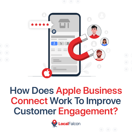 How Does Apple Business Connect Work To Improve Customer Engagement ...