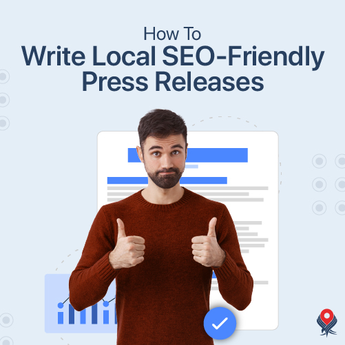 How To Write Local SEO-Friendly Press Releases - Local Falcon