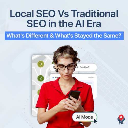 Local SEO vs. Traditional SEO in the AI Era: What's Different & What's ...
