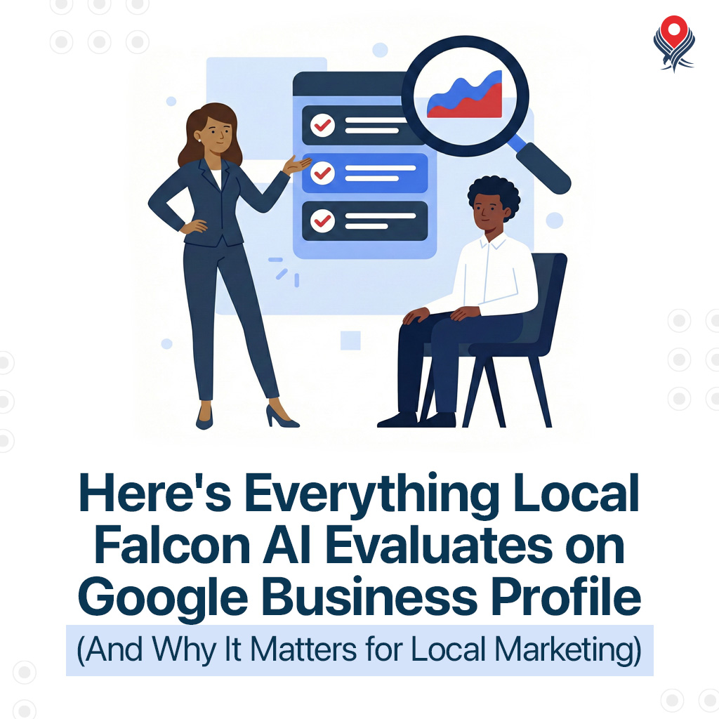 Here's Everything Local Falcon AI Evaluates on Google Maps (And Why It ...