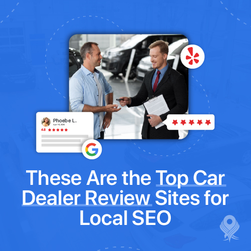 Car Dealership Review Management: Top Platforms and Best Practices ...