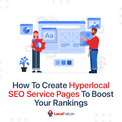 How To Create Hyperlocal Service Pages To Boost Your Rankings - Local ...