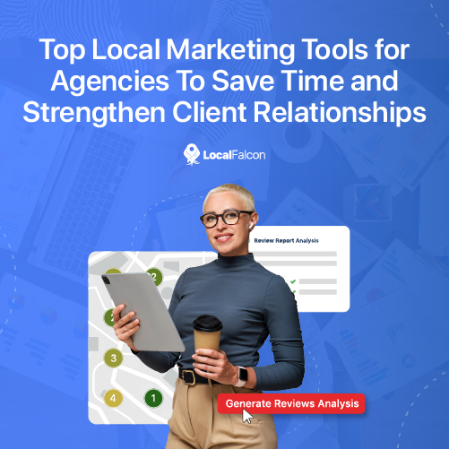 Top Local Marketing Tools for Agencies To Save Time and Strengthen ...