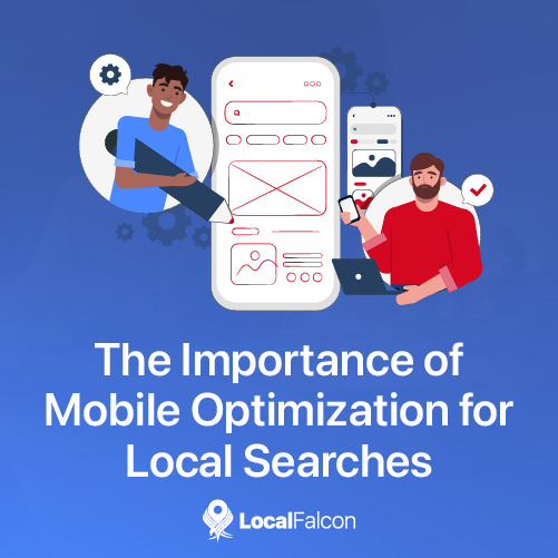 A Guide to Mobile Search Optimization for Local Businesses and SEOs ...
