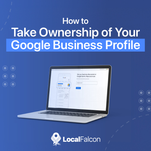 How To Claim Your Google Business Profile (Or Request Ownership ...