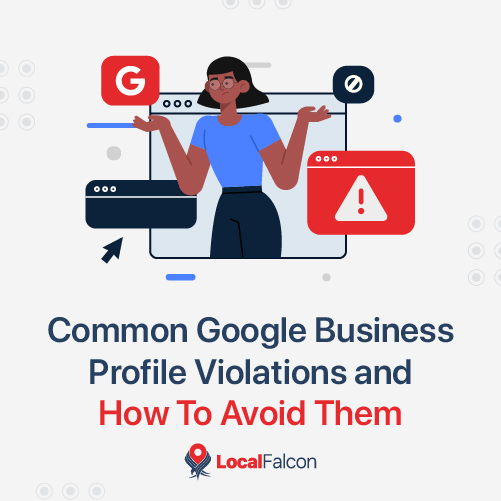 Common Google Business Profile Violations and How To Avoid Them - Local ...