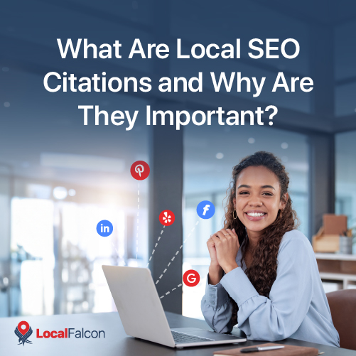 Local SEO Citations: Everything You Need to Know - Local Falcon