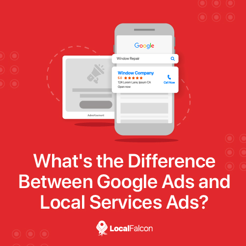 What's the Difference Between Google Ads and Local Services Ads ...